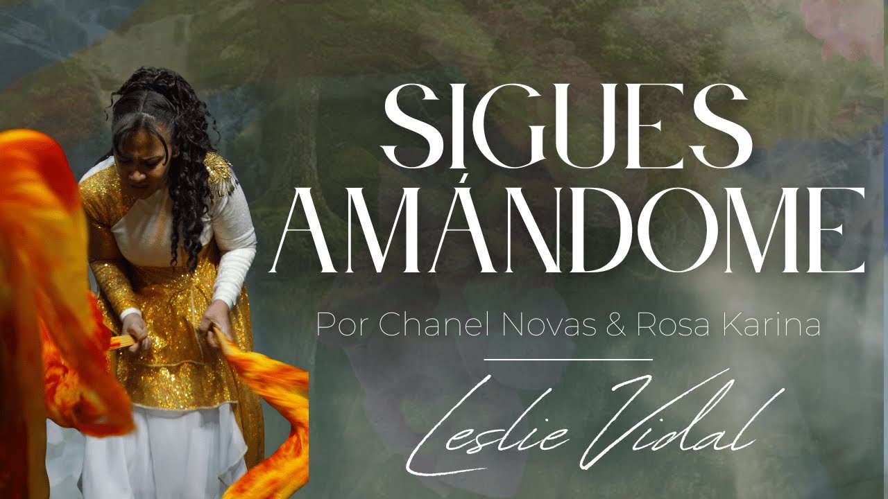 Danzora Leslie Vidal | Sigues Amándome por Chanel Novas & Rosa Karina ...