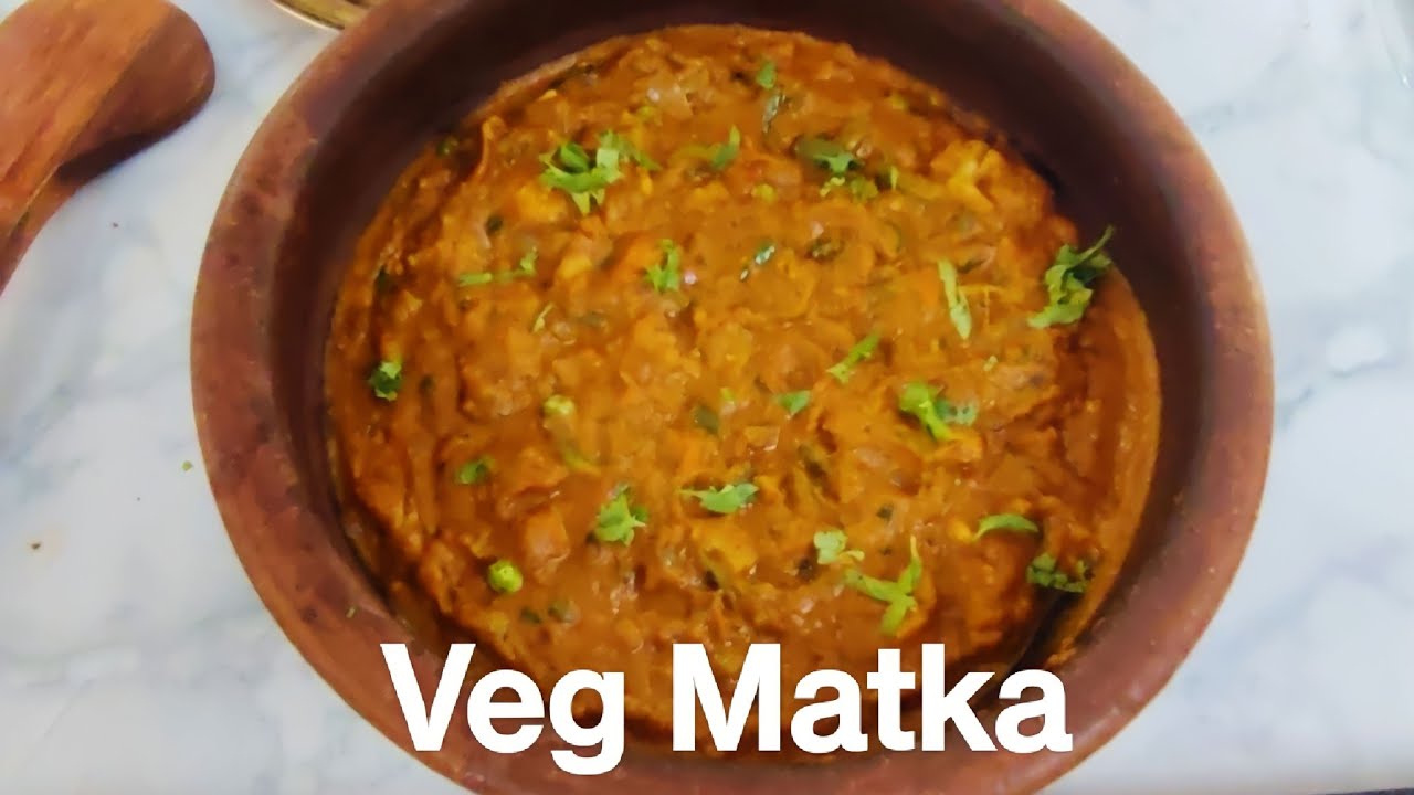 veg matka/subz handi/Mix veg handi/paneer matka recipe #veghandi - YouTube