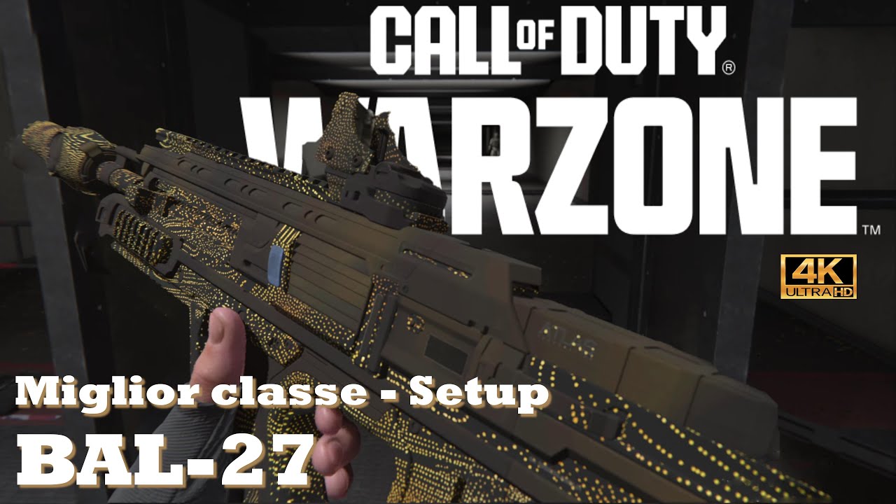 Migliore classe - Miglior Setup - Fucile d'assalto - BAL-27 - Call of ...