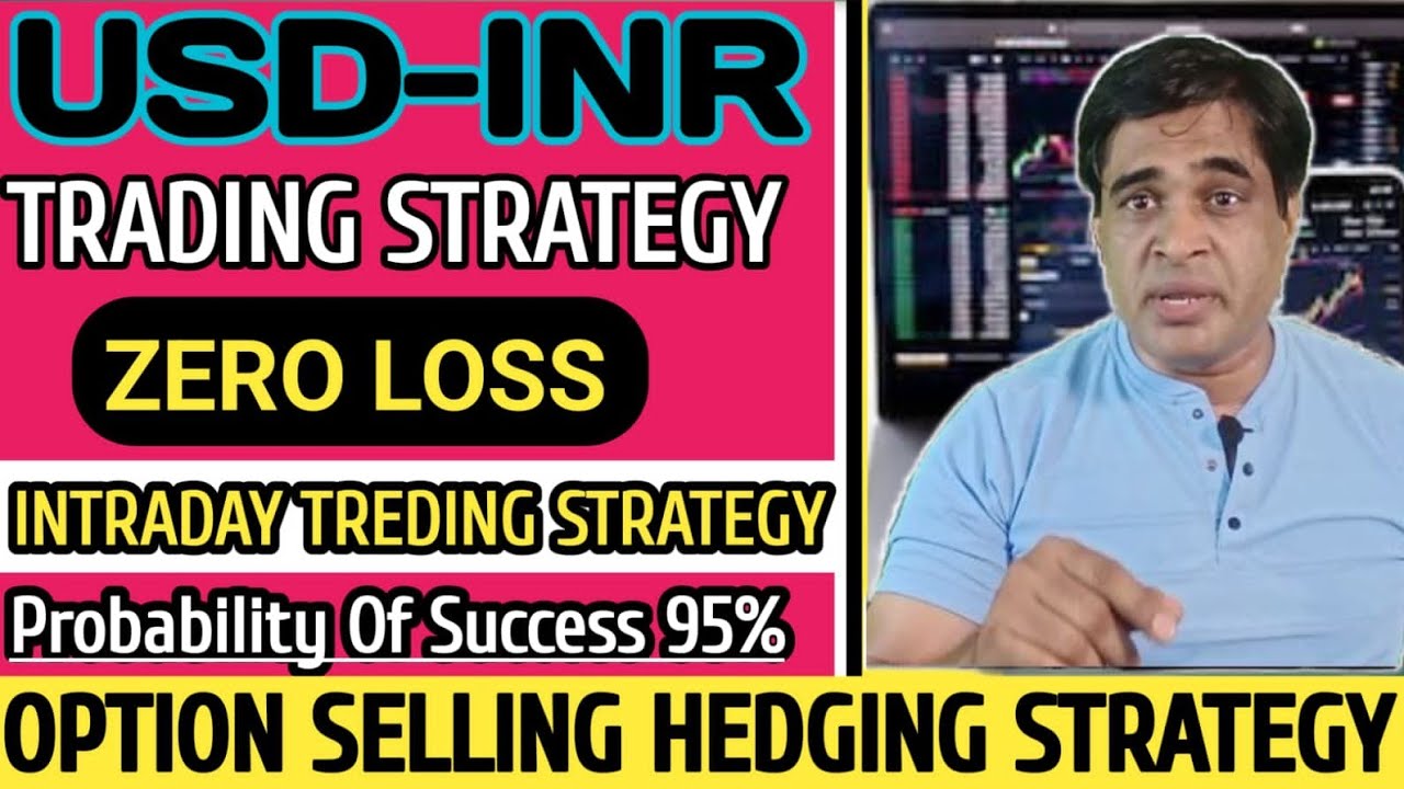 USDINR Treding Strategy | Option Selling Hedging Strategy | currency ...