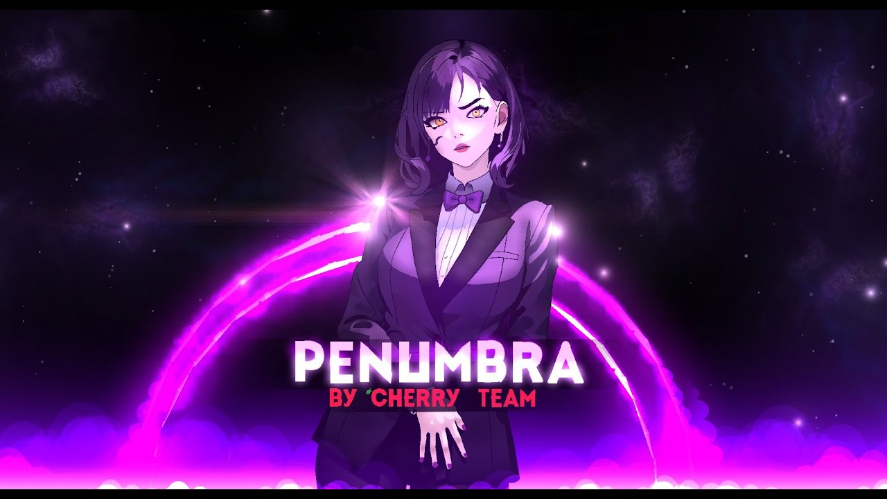 Penumbra (INSANE DEMON) /By Cherry Team/ Music by: Axius Link ...