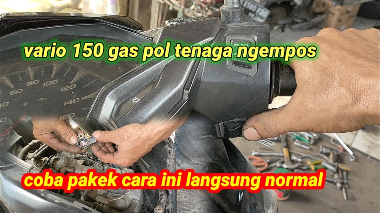 VARIO 150 GAS POL TENAGA NGEMPOS‼️COBA PAKEK CARA INI LANGSUNG NORMAL ...