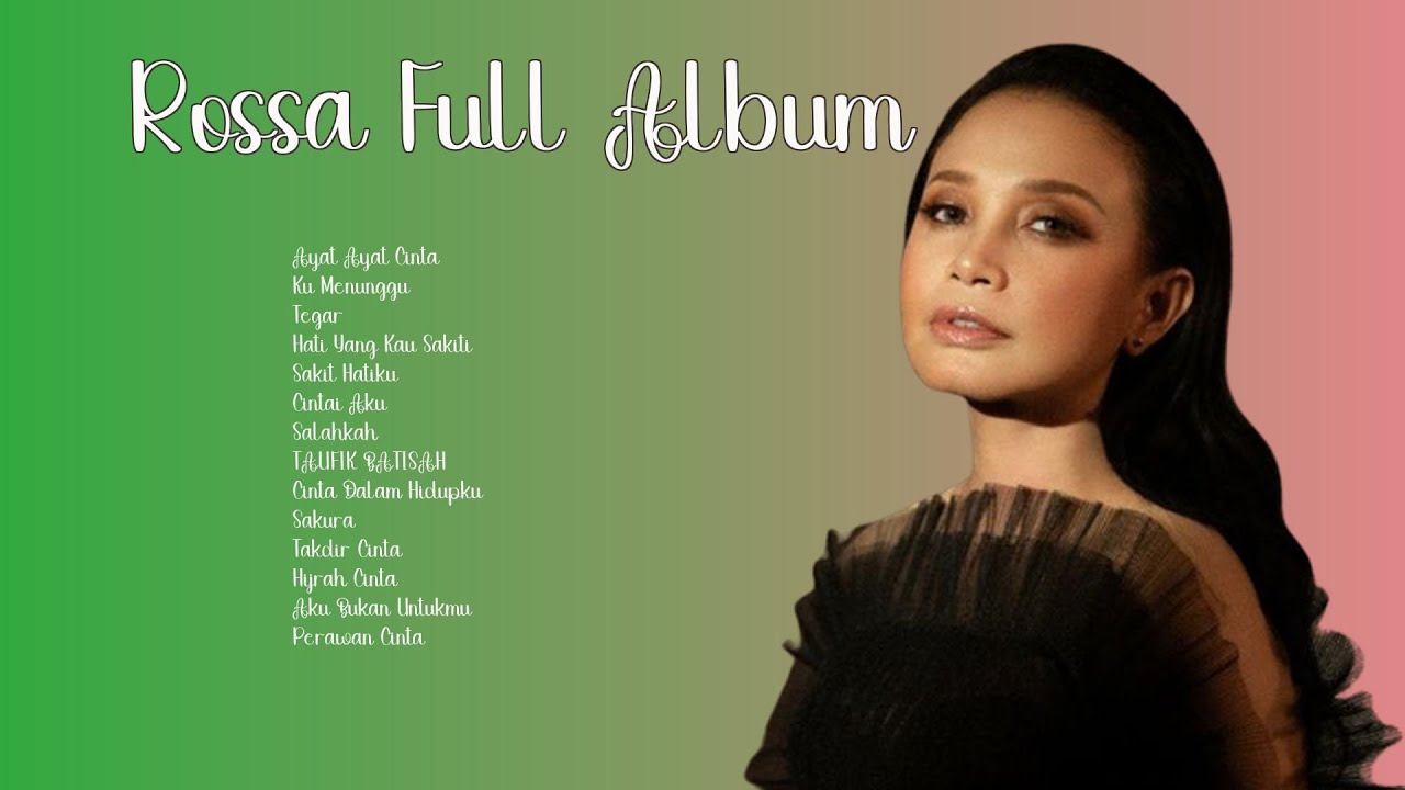 Rossa [ Full Album Terbaik 2023 ] Lagu Indonesia Terpopuler Sepanjang ...