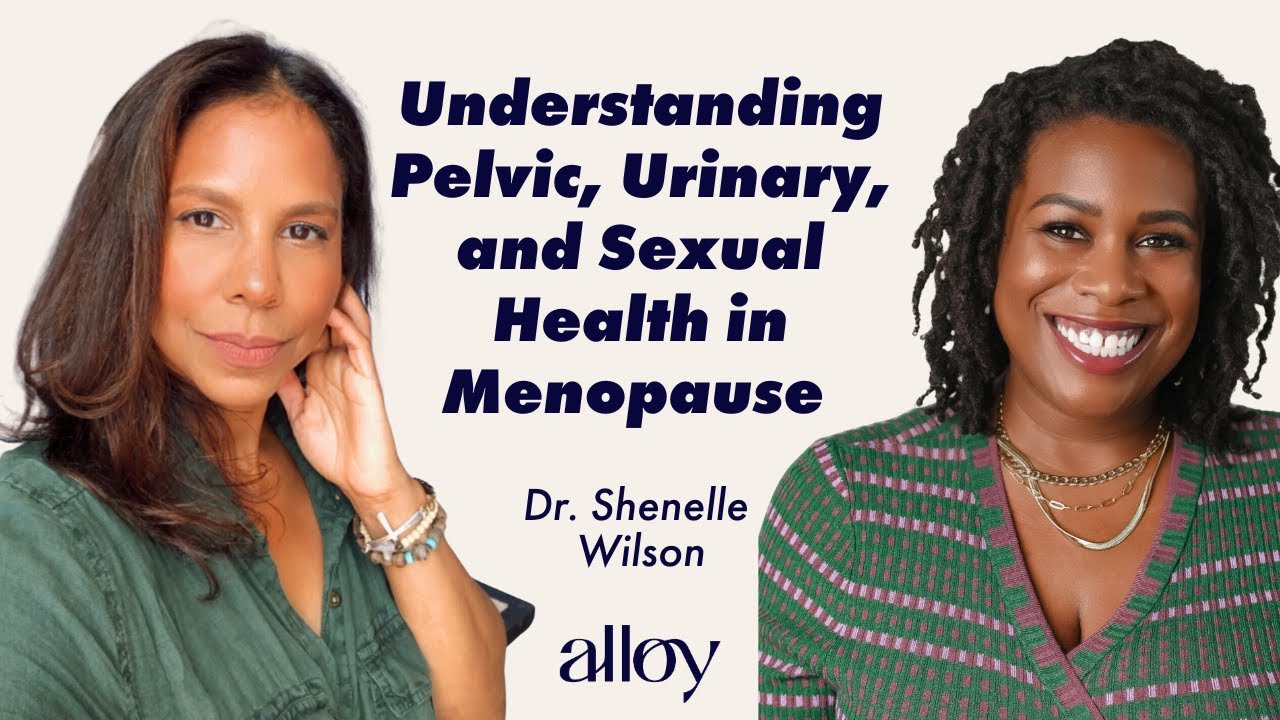 Understanding Pelvic, Urinary, and Sexual Health in Menopause | Dr ...