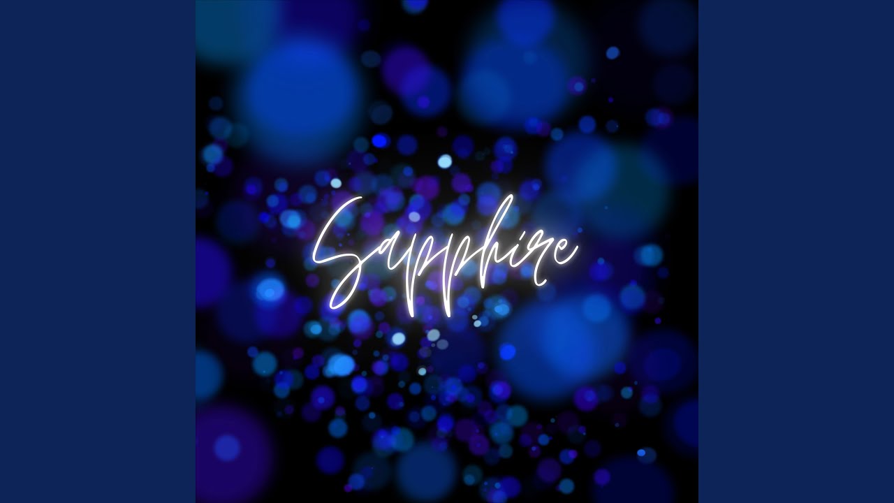 Sapphire (Feat. KissN) - YouTube