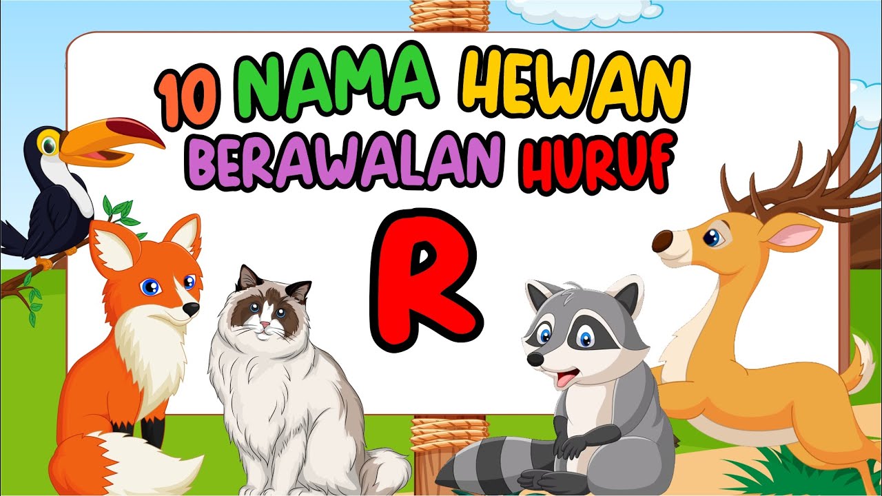 10 NAMA HEWAN BERAWALAN HURUF R - YouTube