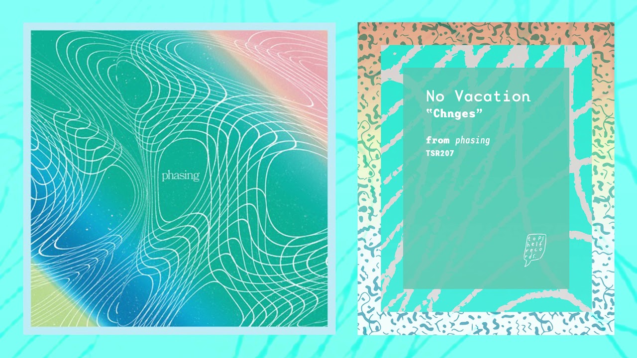 No Vacation - "Changes" - YouTube