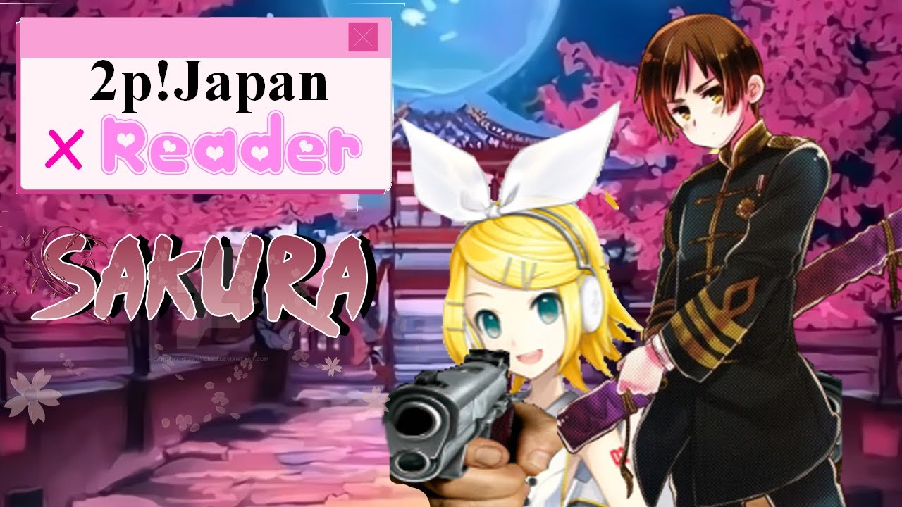 Let's Play!: Sakura [2P Japan x Reader] - YouTube
