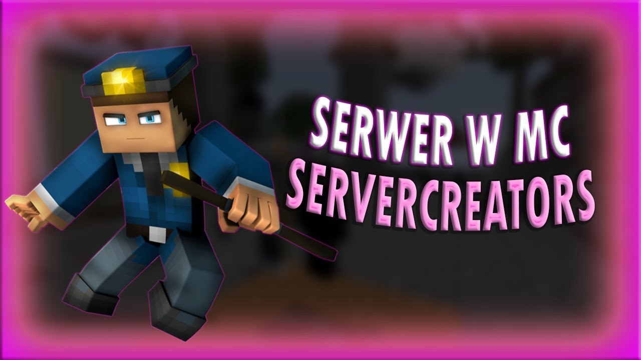 Prezentacyjny serwer ServerCreators.pl w Minecraft? Zrób Swój serwer na ...
