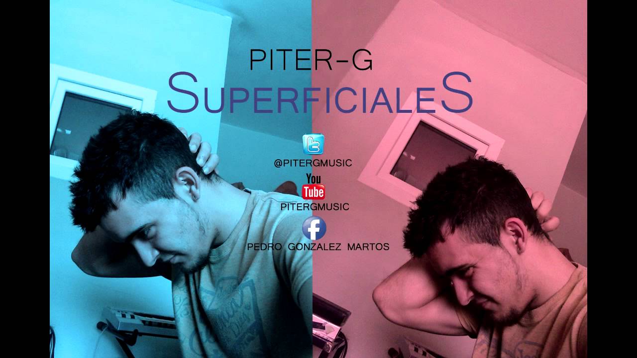 Piter-G - Superficiales (Prod. por Piter-G) - YouTube Music