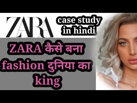 Zara success story। Luxury fashion brand business model in Hindi ...