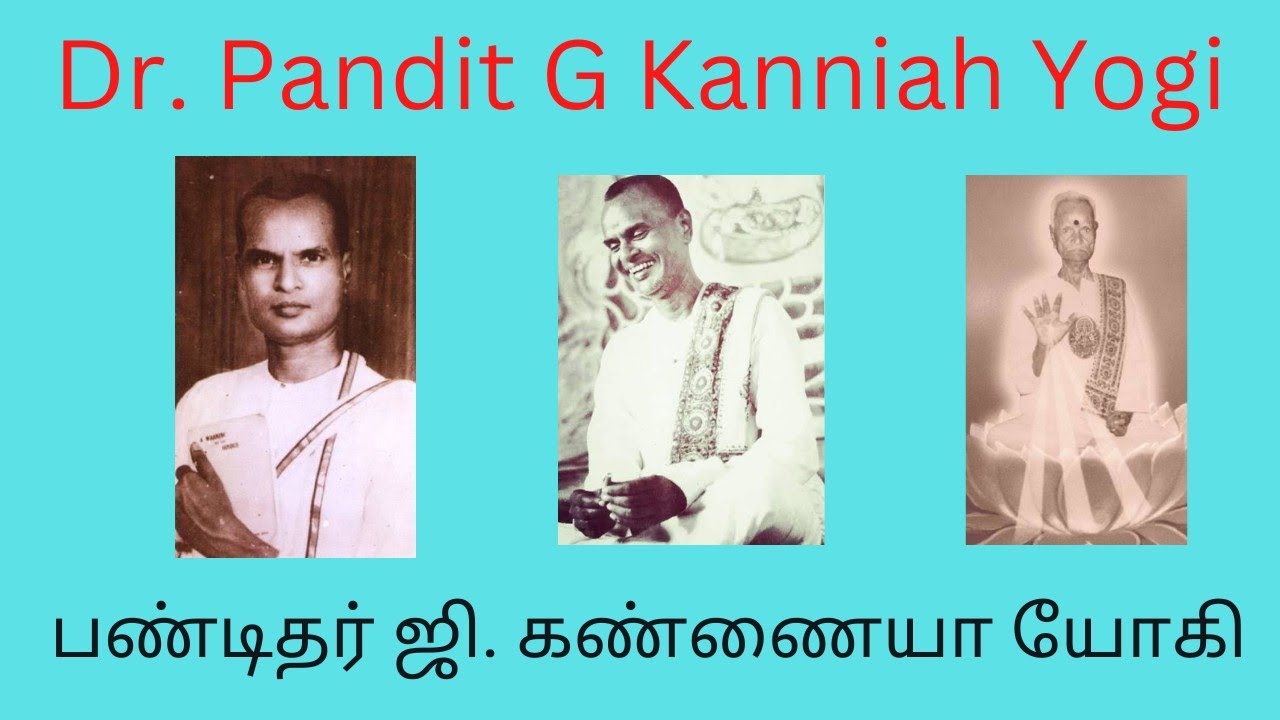 Dr. Pandit G Kanniah Yogi 🙏 பண்டிதர் ஜி. கண்ணையா யோகி - YouTube