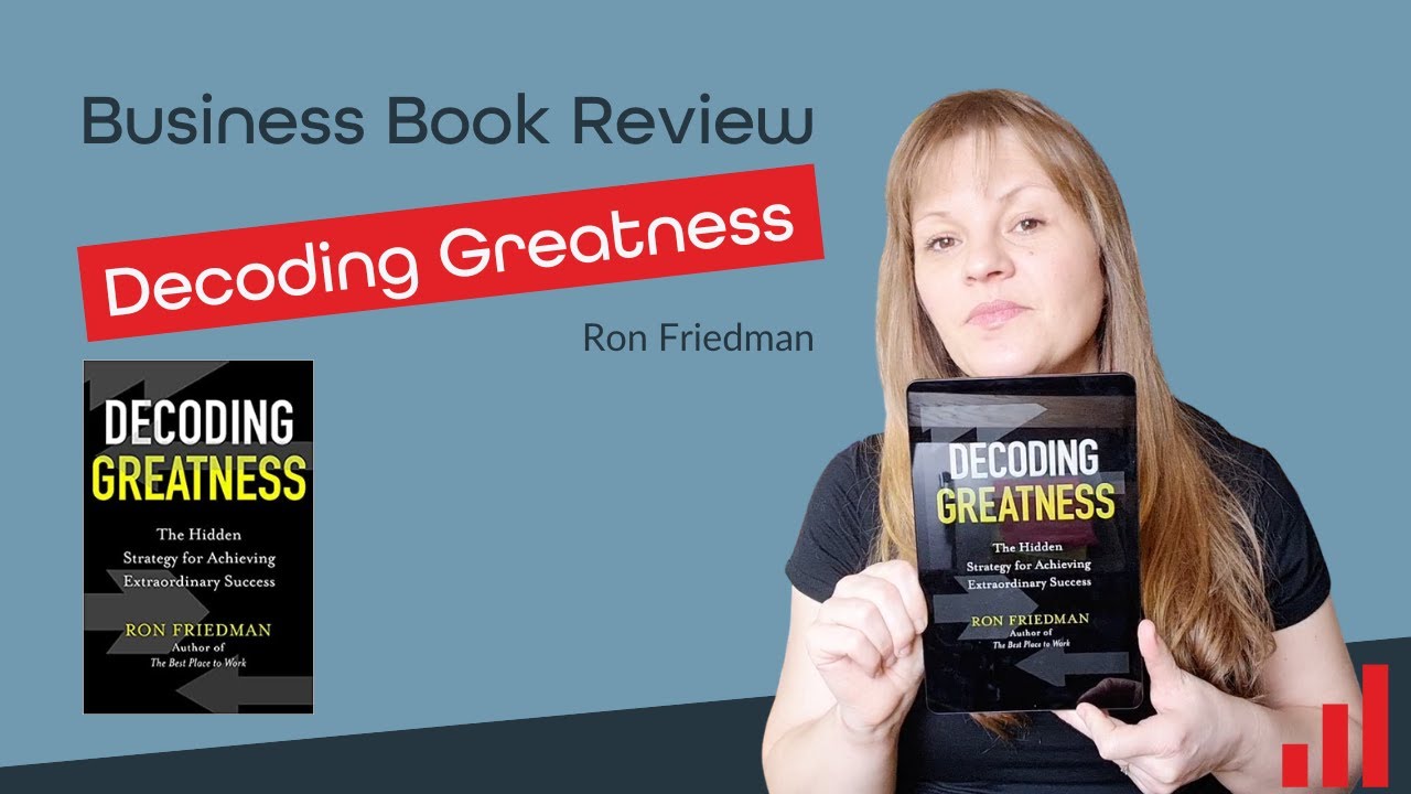 Decoding Greatness by Ron Friedman Book Review - YouTube