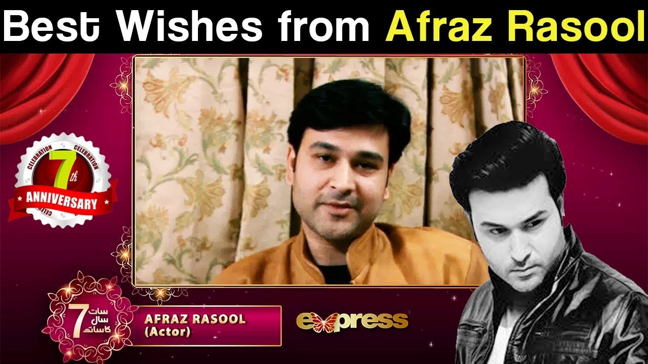 Express TV | 7th Anniversary | Message from Afraz Rasool - YouTube