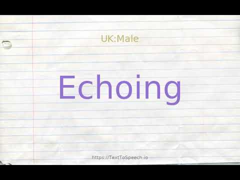 How to pronounce echoing - YouTube