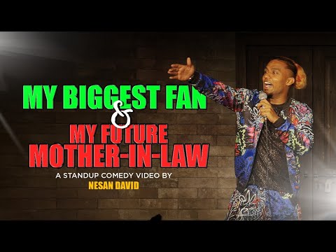 My Biggest Fan & My Future Mother-In-Law | A Standup Comedy Video By Nesan David | English Subs