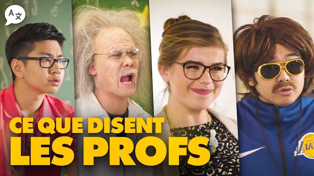 CE QUE DISENT LES PROFS ! - LE RIRE JAUNE - YouTube