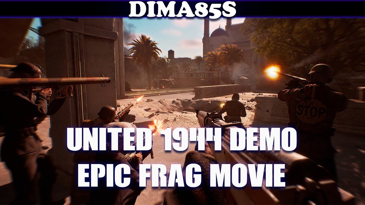 United 1944 Demo - Epic Panzerschreck Frag Movie - YouTube