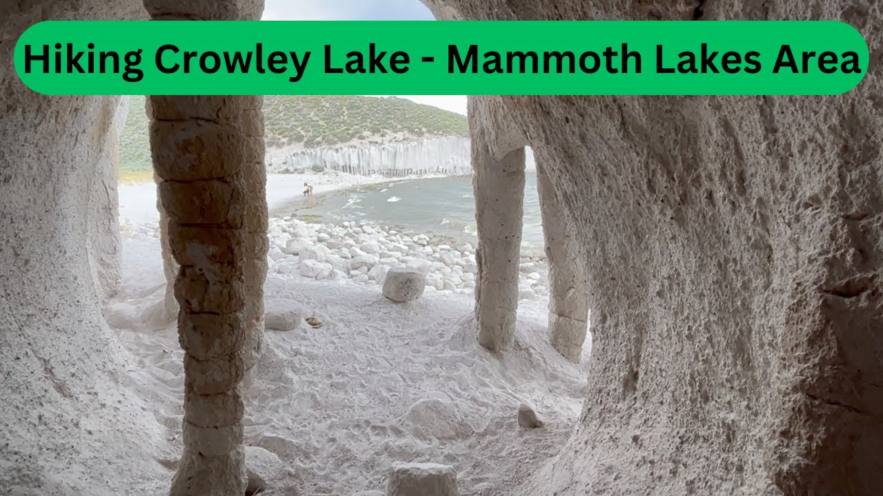 Hiking Crowley Lake to see the Stone Columns * Mammoth Lakes Area - YouTube
