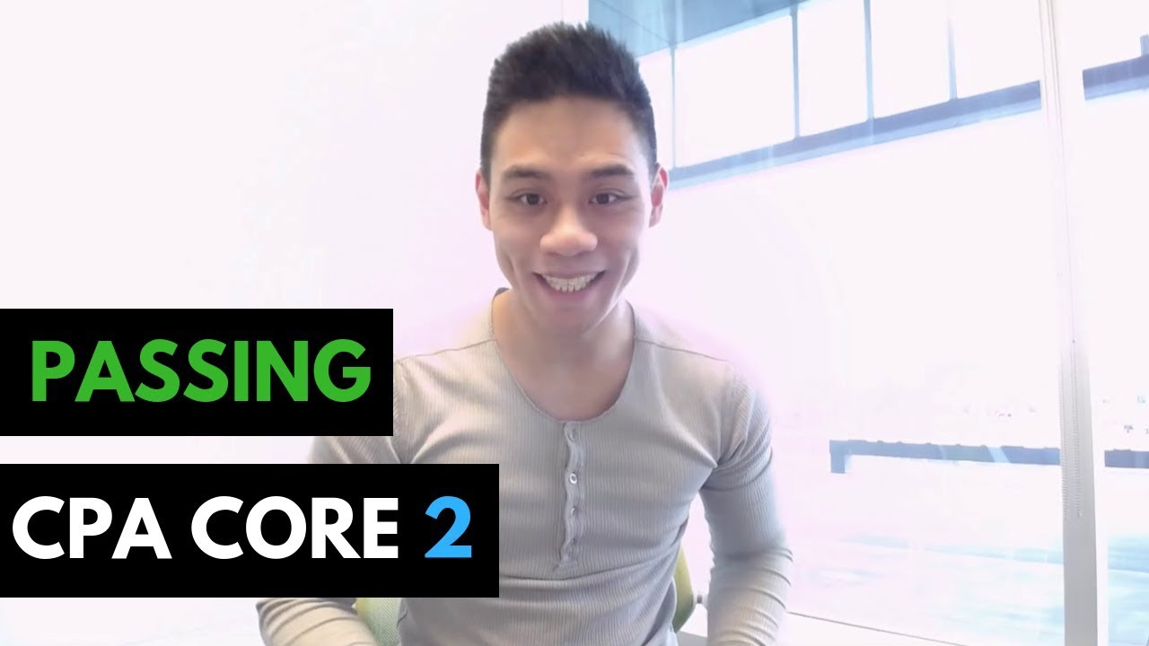 How I PASSED CPA Core 2 - YouTube