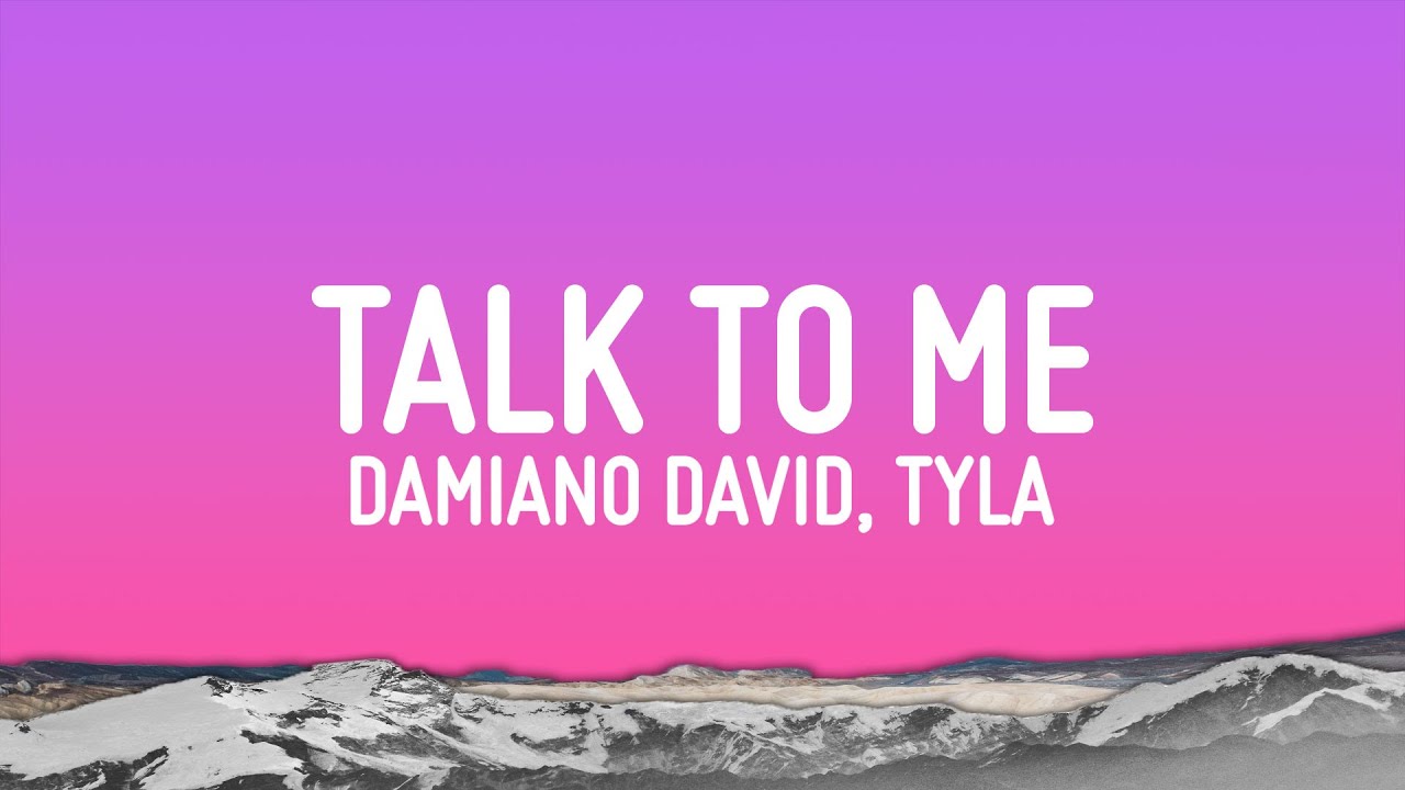 Damiano David - Talk to Me (Lyrics) ft. Tyla & Nile Rodgers - YouTube