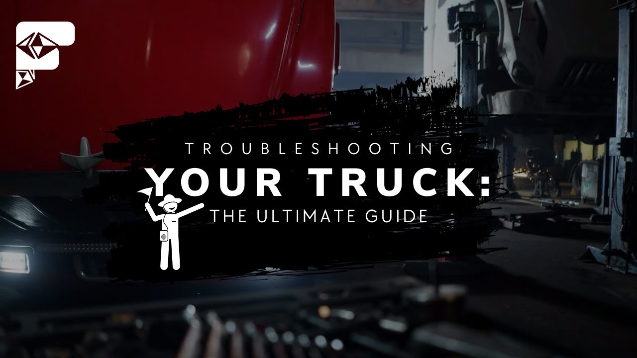 Troubleshooting Your Truck: The Ultimate Guide - YouTube