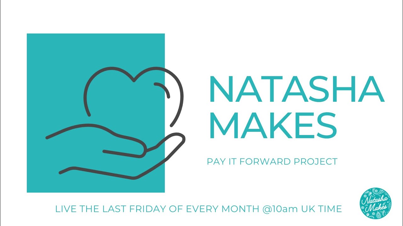 Natasha Makes - Pay it Forward - Friday 31st March 2023 - YouTube