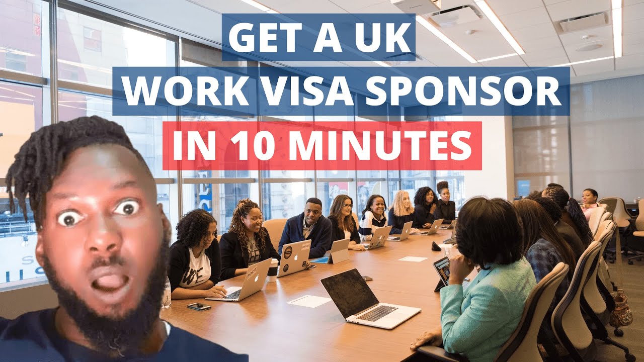How To Get A UK Work Visa Sponsor In 10 Minutes - YouTube