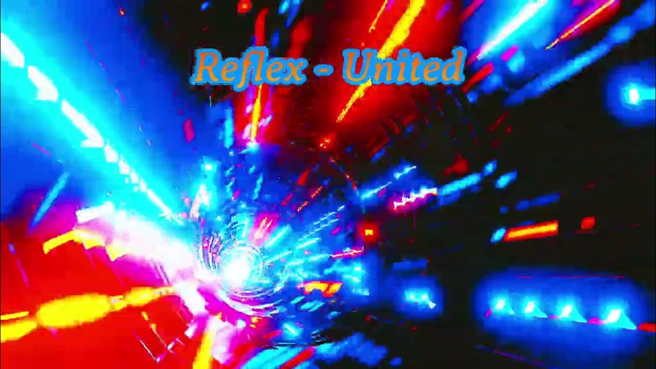 [132] Reflex - United (Future Bass/Melodic Dubstep) - YouTube
