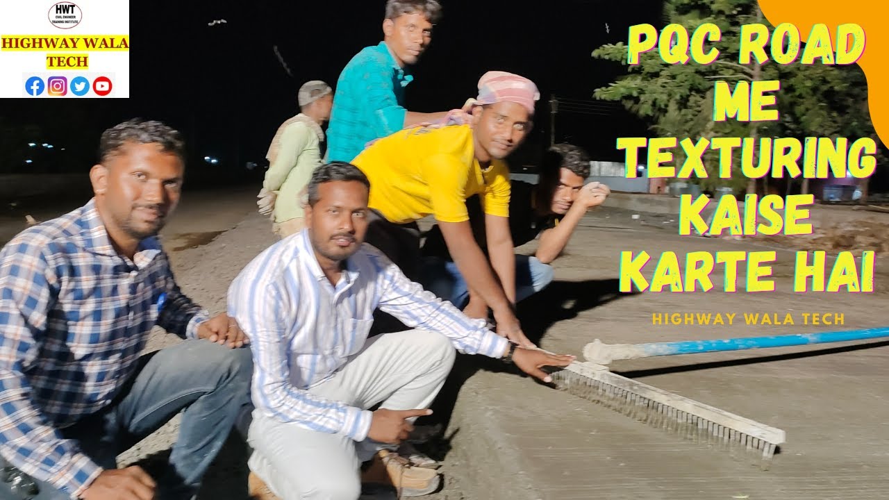 PQC (Pavement Quality Concrete) ROAD ME TEXTURING कैसे करते है? #nhai # ...