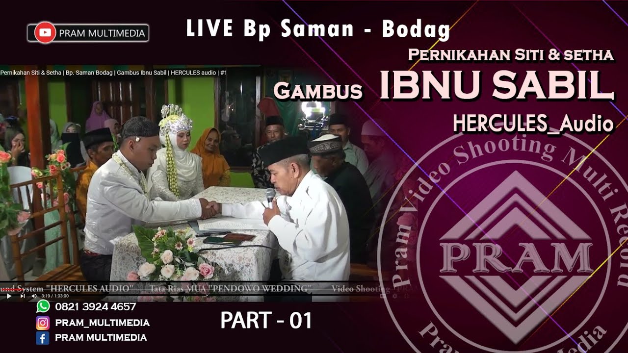 Pernikahan Siti & Setha | Bp. Saman Bodag | Gambus Ibnu Sabil | HERCULES audio | #1 - YouTube