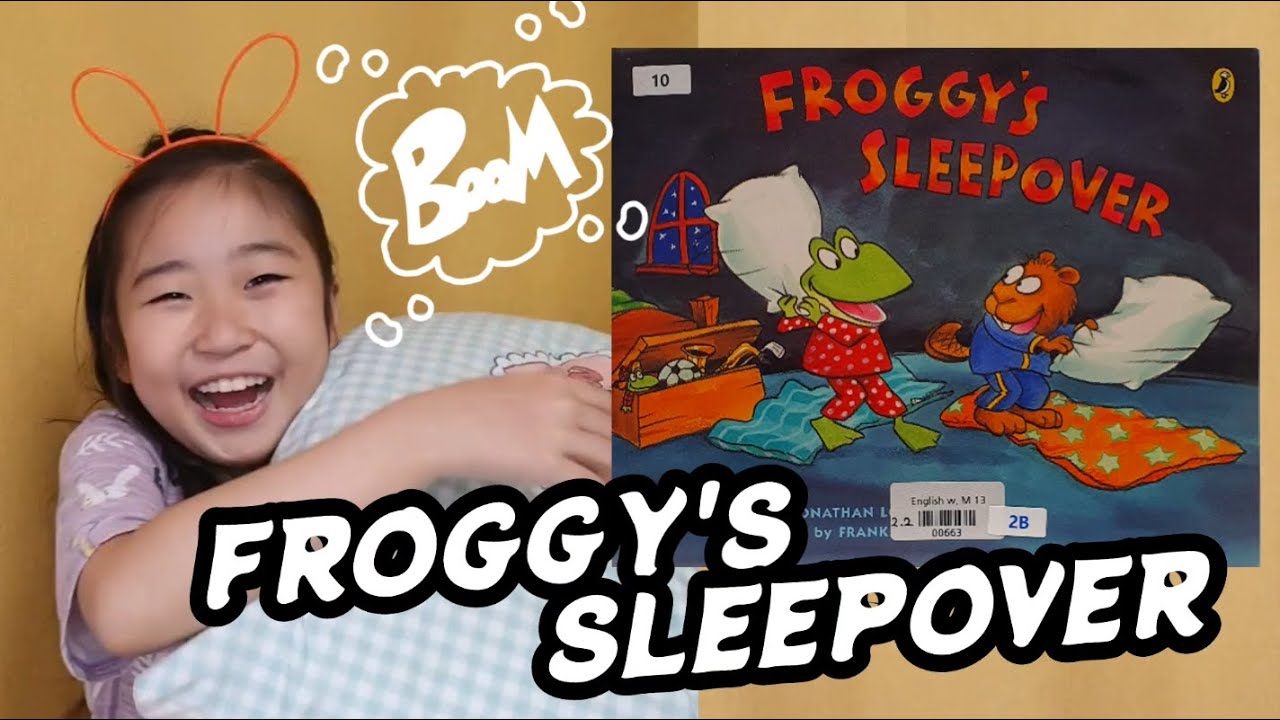 EP.022 Froggy's Sleepover | 친구야 같이 영어 듣자 #초등영어 #영어책읽기 #영어책듣기 #오디오북 ...