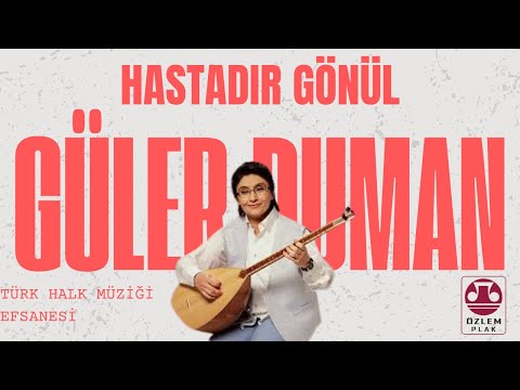[Nostalji 1] Güler Duman  - Hastadır Gönül [Dost Garip Albümü-©️Özlem Plak]