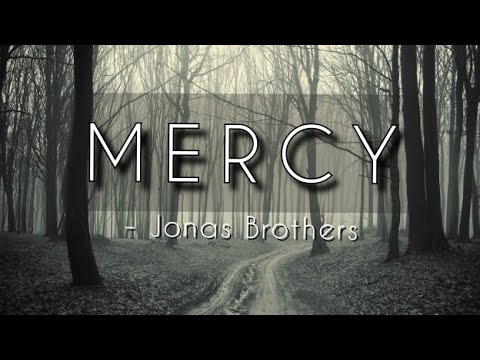 Jonas Brothers - Mercy Lyrics [Hot Music] - YouTube