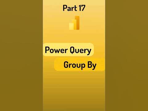 Power Query - GROUP BY feature - Part 17 #powerquery #powerbi #shorts # ...