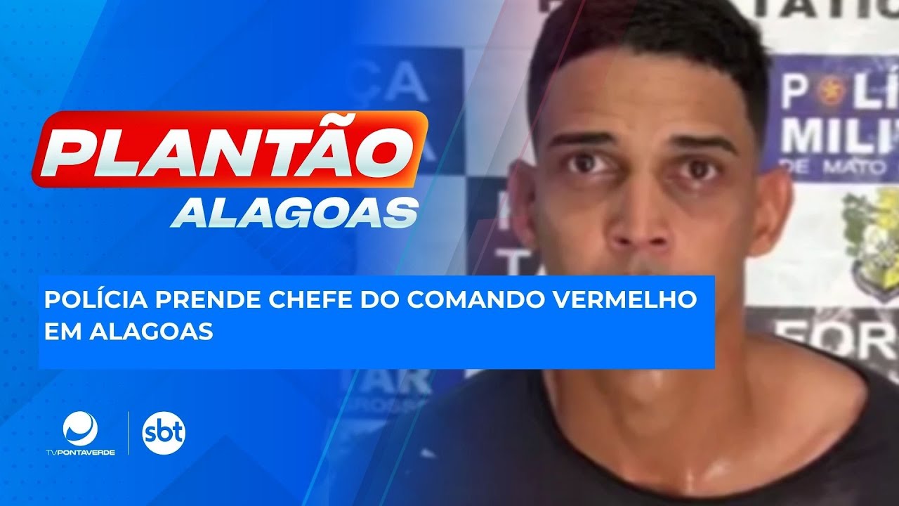 Polícia prende chefe do comando vermelho em Alagoas - YouTube