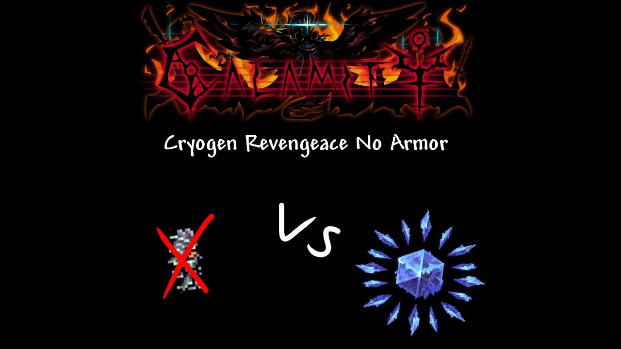 Terraria Calamity Mod: Cryogen Revengeance No Armor - YouTube