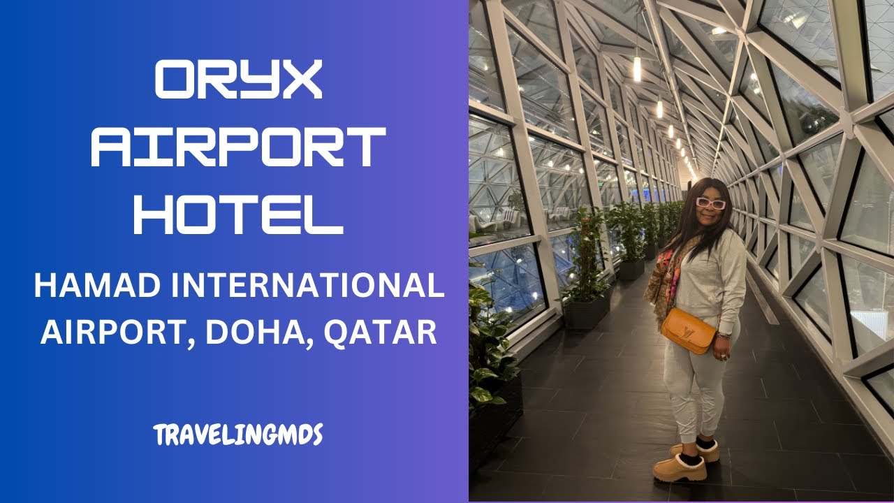 ORYX AIRPORT HOTEL, DOHA - YouTube