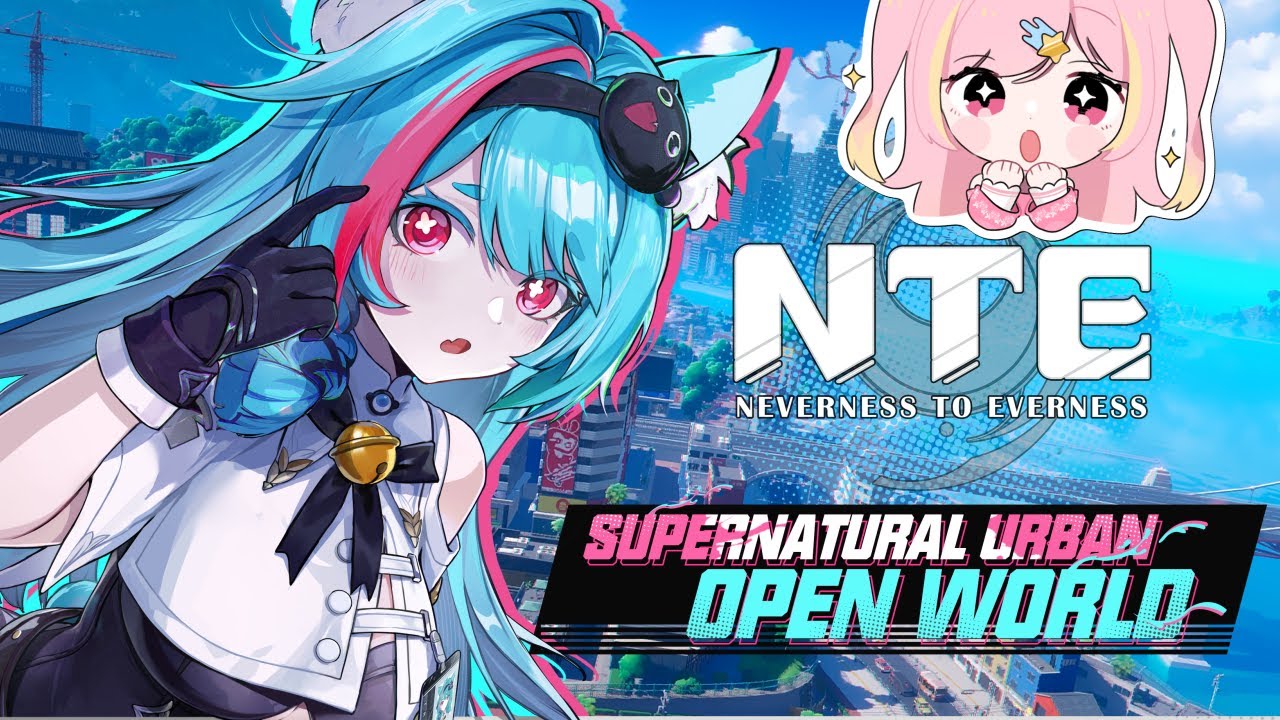 THE NEWEST ADDICTION (NTE CN Beta)【Neverness to Everness】 - YouTube