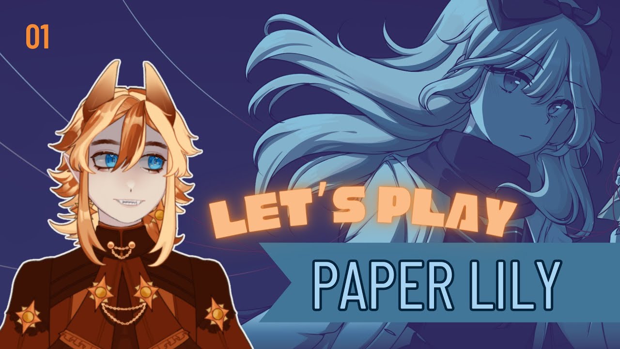 Paper Lily Playthrough [ Part 1 ] - YouTube