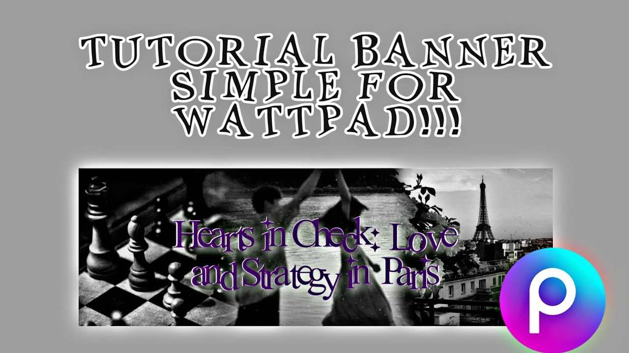 TUTORIAL BANNER SIMPLE WATTPAD|| PICSART||BANNER WATTPAD - YouTube