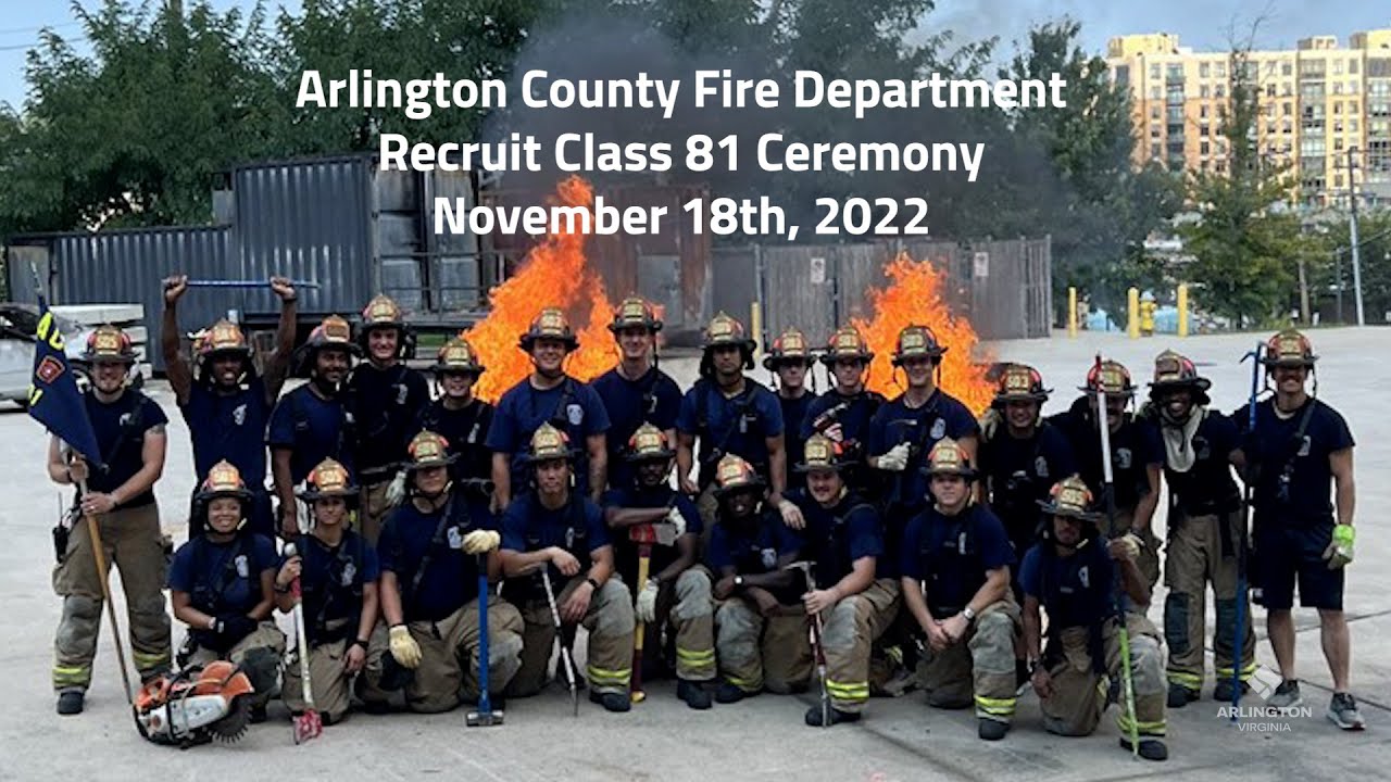 Arlington County Fire Department | Recruit Ceremony Class 81 - YouTube