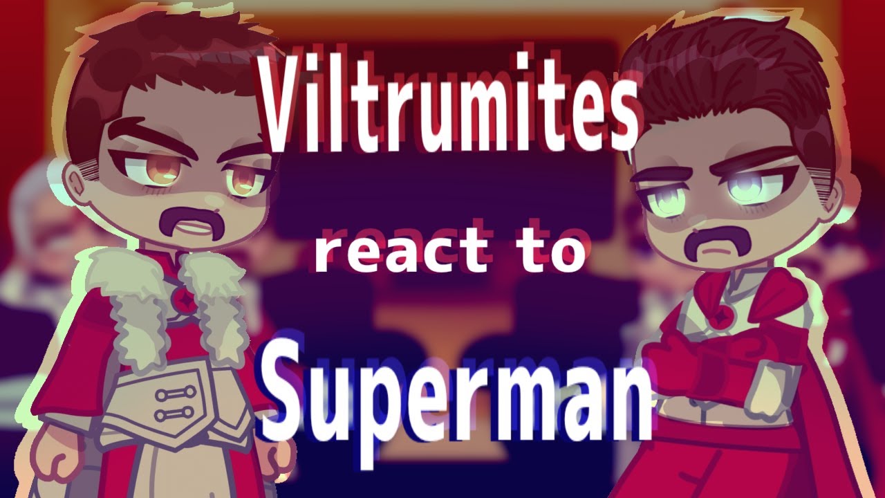 Invincible Viltrumites React to Superman // Gacha React // Invincible ...