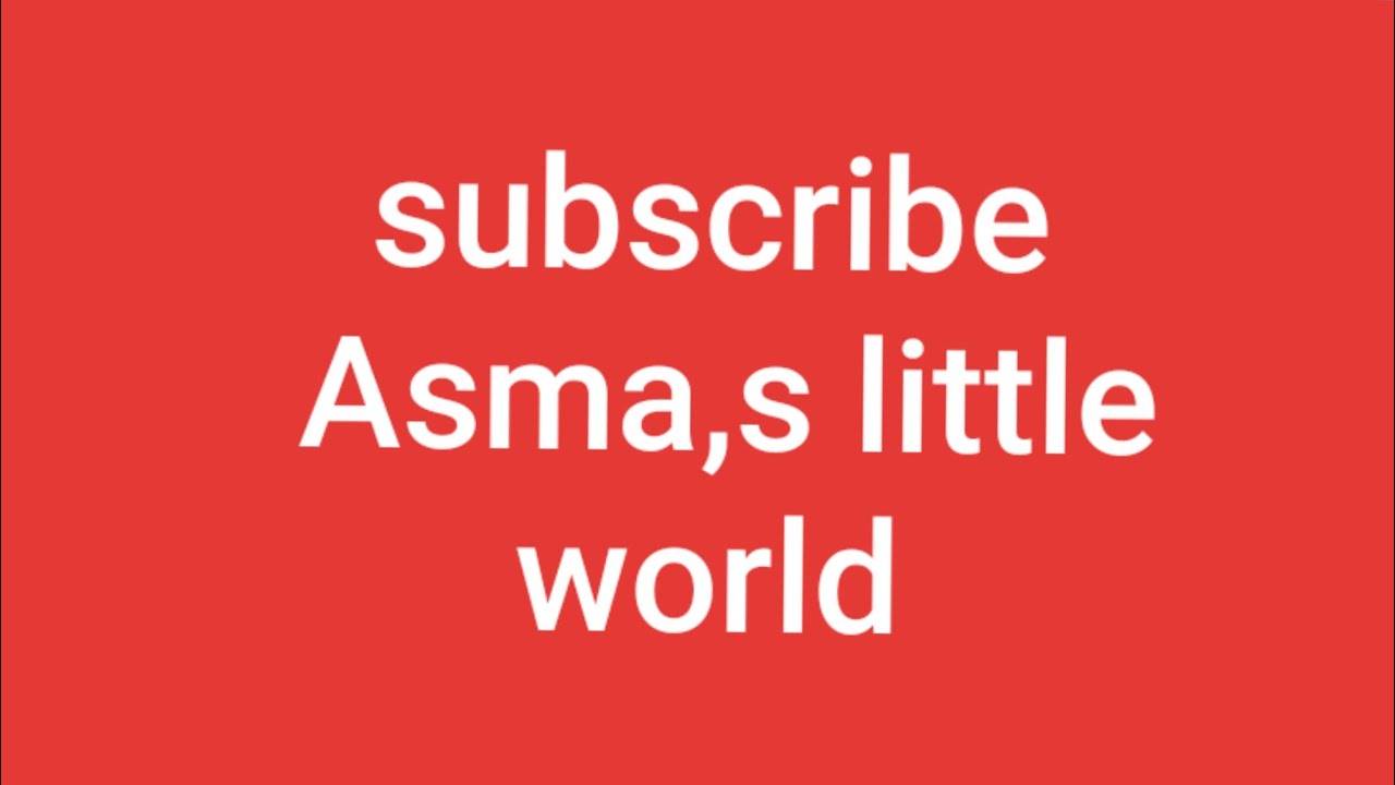 Asma,s little world - YouTube
