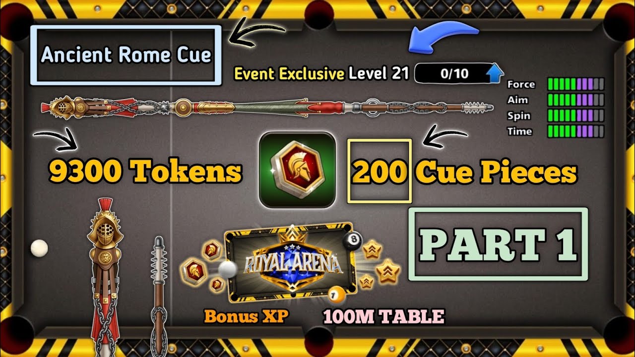 8 Ball Pool - Ancient Rome Cue 200 Pieces Level 21 🔥 | 9300 Ancient ...