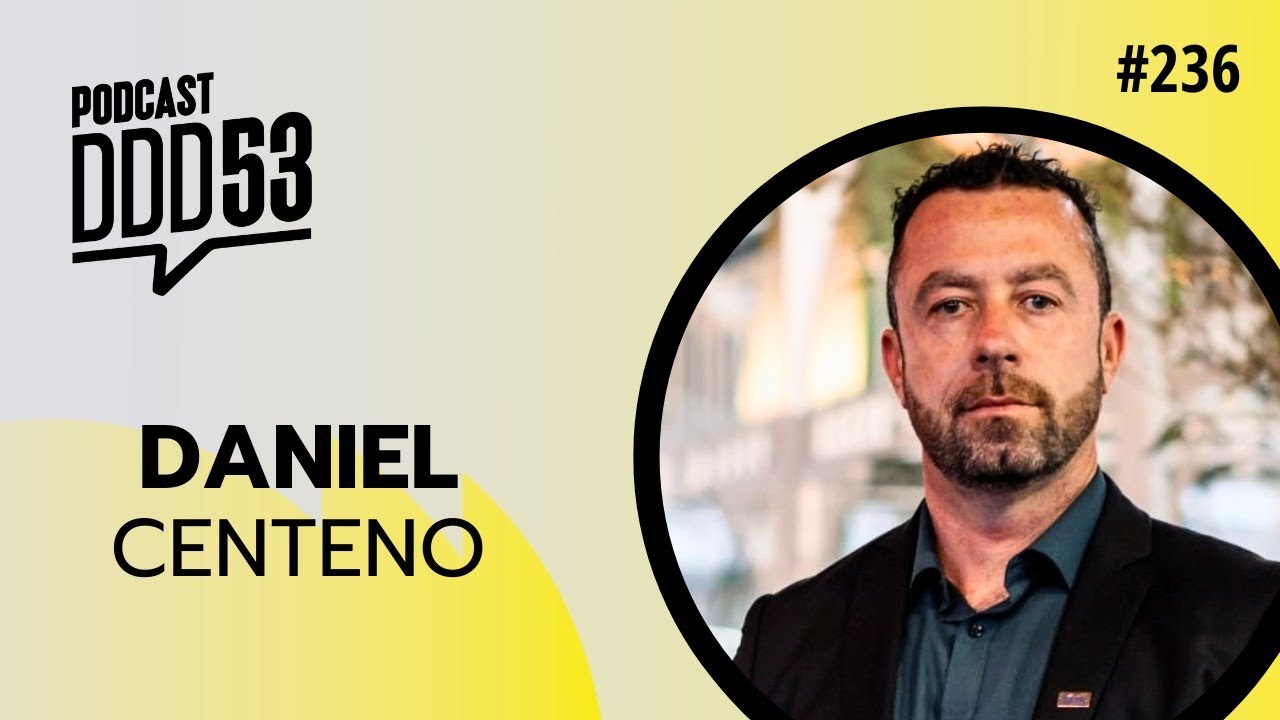 Podcast DDD53 EPISÓDIO #236 - DANIEL CENTENO - YouTube