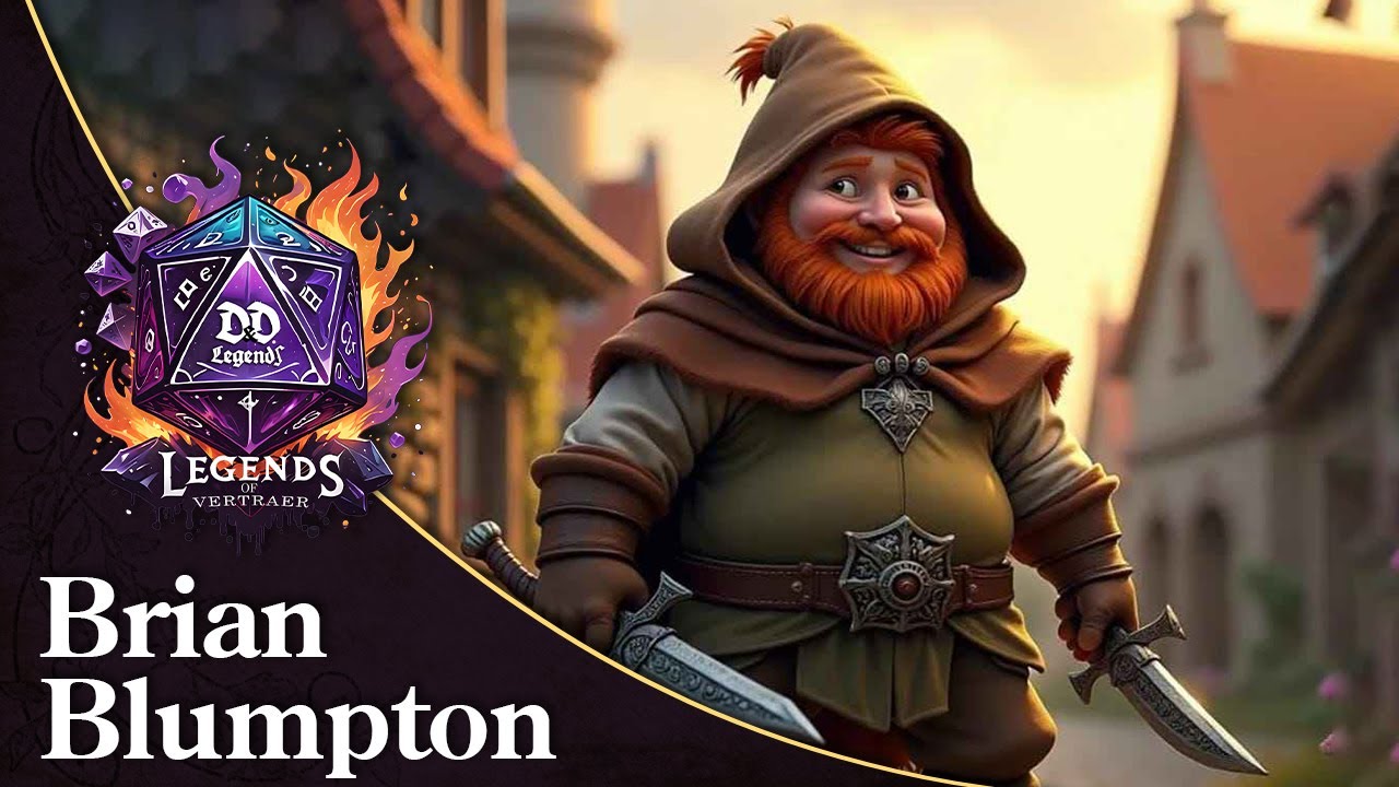 Legends of Vertraer | Brian Blumpton | DnD 5e - YouTube