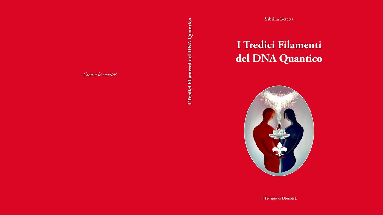 Sabrina Beretta presenta il libro I Tredici Filamenti del DNA Quantico ...
