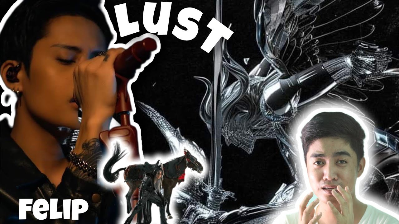 FELIP - 7sins - lust ft. Cyra Gwynth (Official Visualizer) | REACTION ...