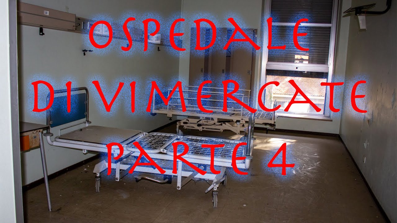 ospedale abbandonato di vimercate parte 4 - YouTube